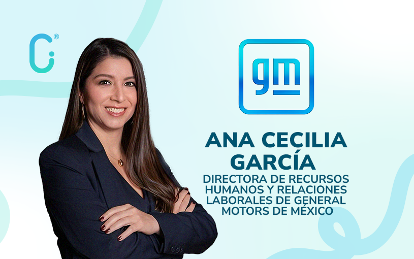 GM de México nombra a Ana Cecilia García como nueva Directora de Recursos Humanos